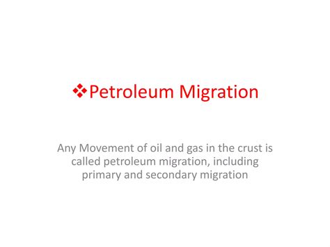 Petroleum Migration By Waqar Pptx
