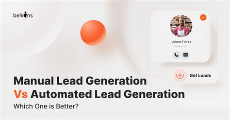 Manual Lead Generation Vs Automated Lead Generation Which Is Better