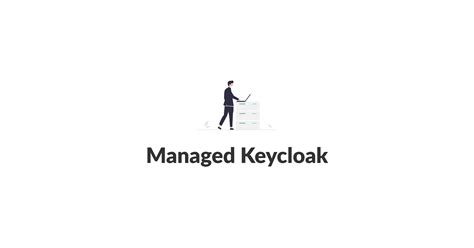 Managed Keycloak