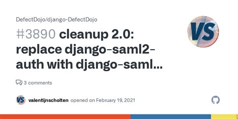 Cleanup 20 Replace Django Saml2 Auth With Django Saml2 Pro Auth Or