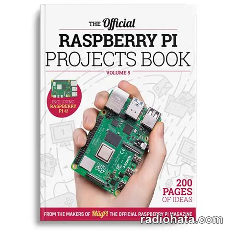 the official raspberry pi projects book volume 5 Радиолюбительский сайт