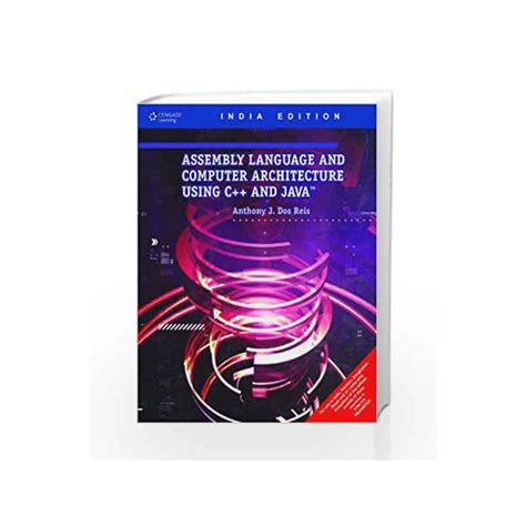 Assembly Language And Computer Architure Using C And Java Wcd By