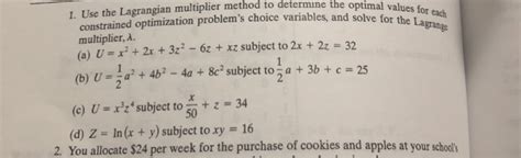 Solved 1 Use The Lagrangian Multiplier Method To Determine