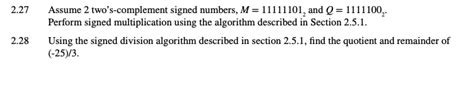 Solved Assume Two S Complement Signed Numbers M Chegg