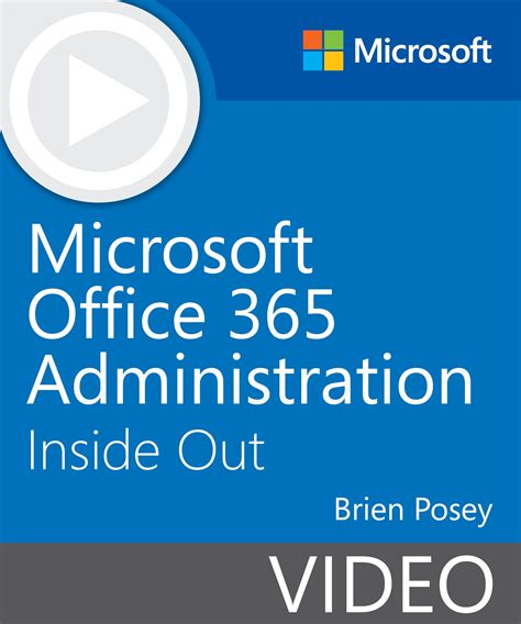 Microsoft Office 365 Administration Inside Out Video Microsoft