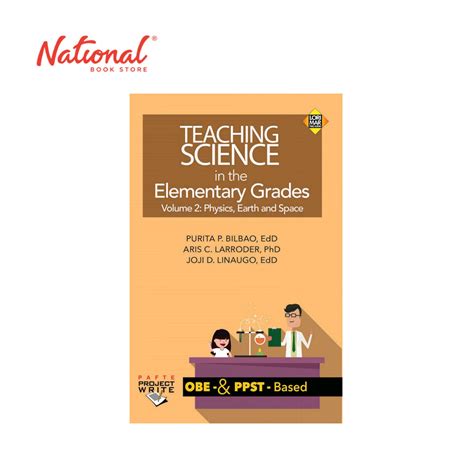 Teaching Science In The Elementary Grades Volume 2 By Purita Bilbao Et Al College