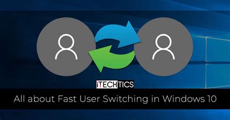 Enable Or Disable Fast User Switching In Windows 10 Quickly Disable