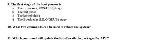 solved 9 the first stage of the boot process is a the firmware