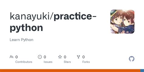 GitHub Kanayuki Practice Python Learn Python