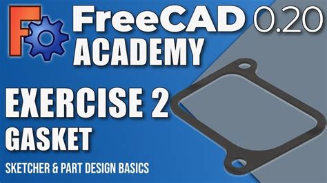 FreeCAD Basic Exercise GASKET