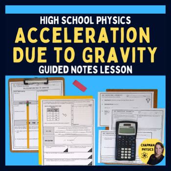 Acceleration Due To Gravity Lesson Physics Guided Notes D Kinematics