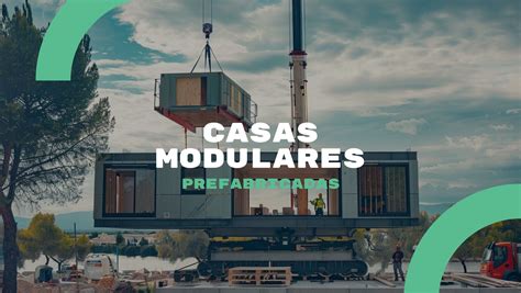 Casas Modulares Prefabricadas De La Fábrica A Tu Terreno