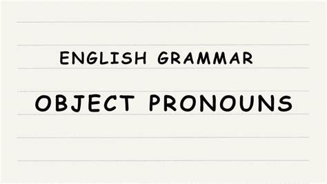 English Grammar Object Pronouns English365plus Com