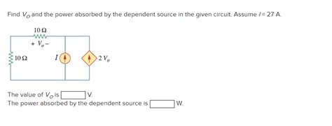 Solved From The Given Circuit Find I The Power Dissipated By The