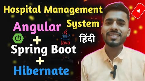 Angular Spring Boot Hibernate Full Stack Application Hospital