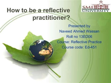 How To Be A Reflective Practitioner Pptx