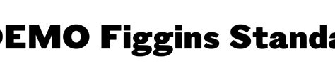 Demo Figgins Standard Black Regular Free Fonts Helvetica Neue Font Free Download