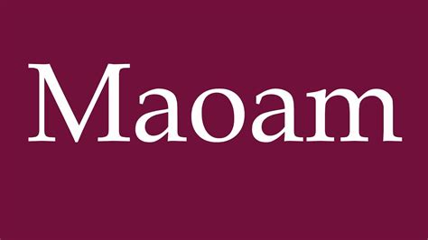 How to Pronounce ''Maoam'' Correctly in German - YouTube
