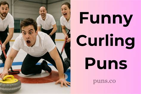 99 Curling Puns That Are Stone Cold Hilarious