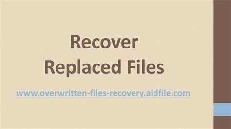 Ppt Recover Replaced Files Powerpoint Presentation Free Download Id 7592701
