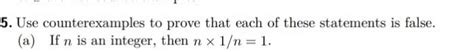 Solved Use Counterexamples To Prove That Each Of These