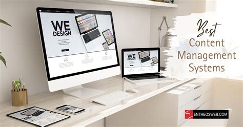 best content management systems cms entheosweb