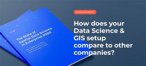 Top 3 Insights From The State Of Spatial Data Science 2020