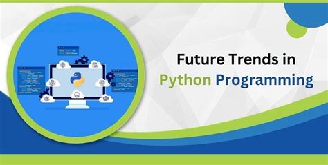 Future Trends In Python Programming By Qatraininghub Oct 2023 Medium