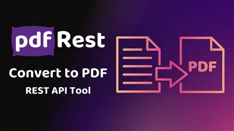 Pdfrest Convert To Pdf Rest Api Tool Youtube