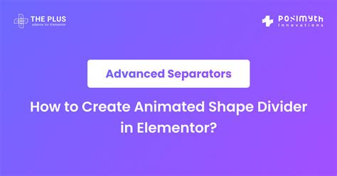 How To Create Animated Shape Divider In Elementor The Plus Addons
