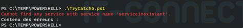 PowerShell gérer les erreurs avec Try Catch et Finally
