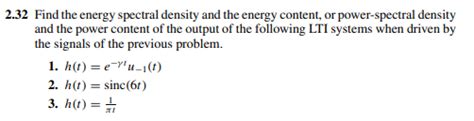 Solved Find The Energy Spectral Density And The Energy Chegg
