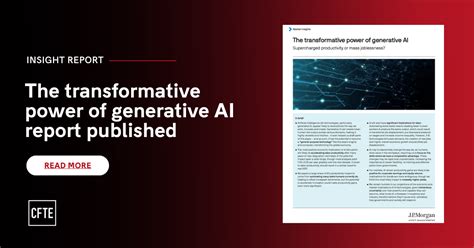 AI Digital Library - JP Morgan Asset Management - The transformative power of generative AI - CFTE