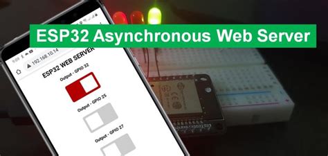 Esp32 Async Web Server With Arduino Ide And Espasyncwebserver Library