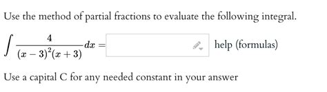 Solved Use The Method Of Partial Fractions To Evaluate The Chegg
