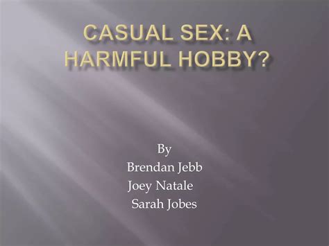 Casual Sex Ppt