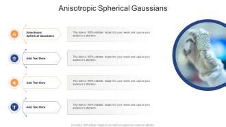 Anisotropic Spherical Gaussians PowerPoint Presentation And Slides PPT Example SlideTeam