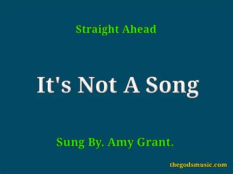 Its Not A Song Christian Song Lyrics