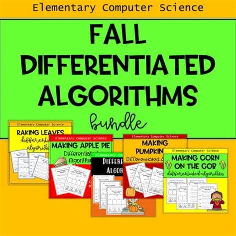 Fall Differentiated Algorithms Bundle For K 2 Computer Science Unplugged
