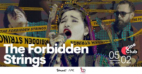 502 À Lécran Du Ciné Club Apmc The Forbidden Strings Smart Kronik