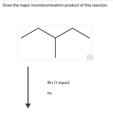 [Solved] . Draw the major monobromination product of this reaction. Br2... | Course Hero