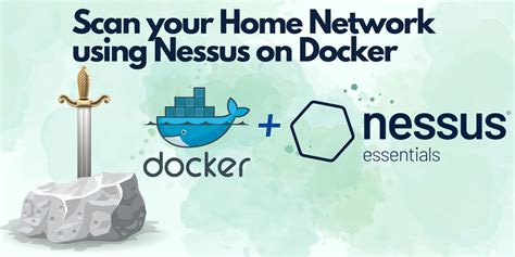 Scan Your Home Network Using Nessus On Docker