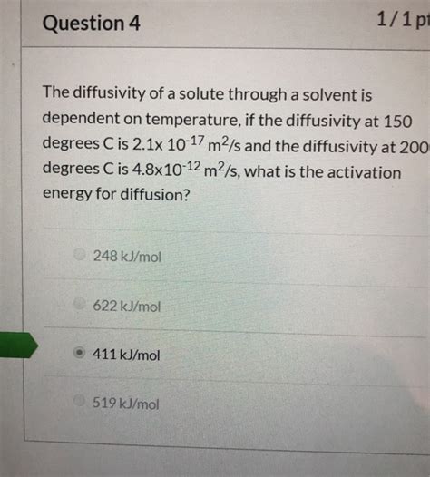 Solved Question 4 1 1p1 The Diffusivity Of A Solute Through