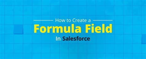How To Create A Formula Fields In Salesforce