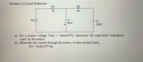solved problem 3 circuit reduction a for a source voltage