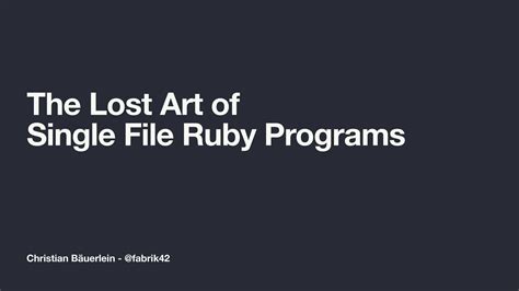 single file ruby programs rubyunconf 2023 speaker deck