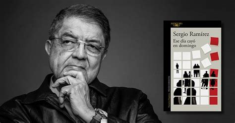 “ese Día Cayó En Domingo” El Regreso Del Escritor Nicaragüense Sergio