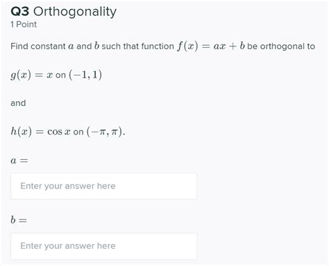 q3 orthogonality 1 point find constant a and b such