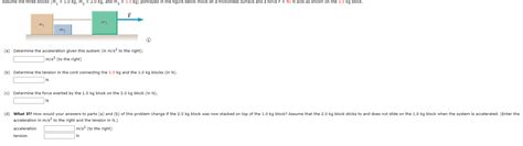 Solved A Determine The Acceleration Given This System In Chegg