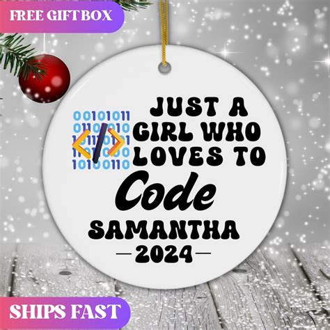 Personalized Coder Ornament Custom Just A Girl Who Loves To Code Holiday Ornament Programmer